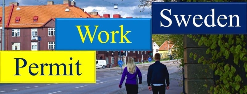 Sweden Work Visas And Permit 2024 - Careerinfos.com